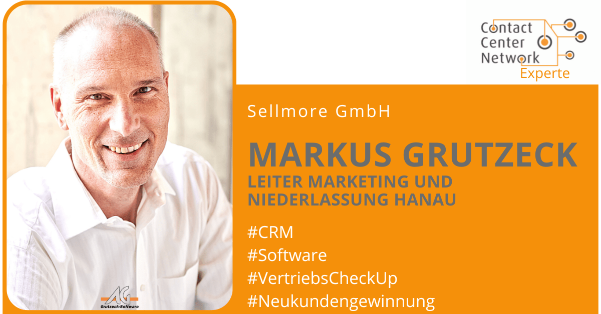 Sellmore GmbH : Markus Grutzeck -> Contact Center Network